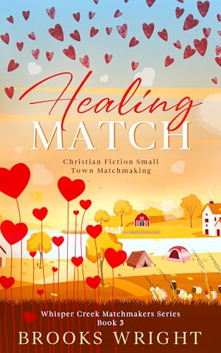 Healing Match: Small Town Matchmaking Culture Clash Summer Romance by ...