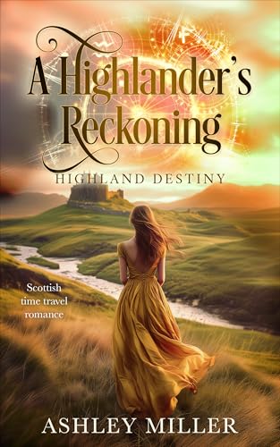 A Highlander's Reckoning: A Scottish Time Travel Romance Series by ...