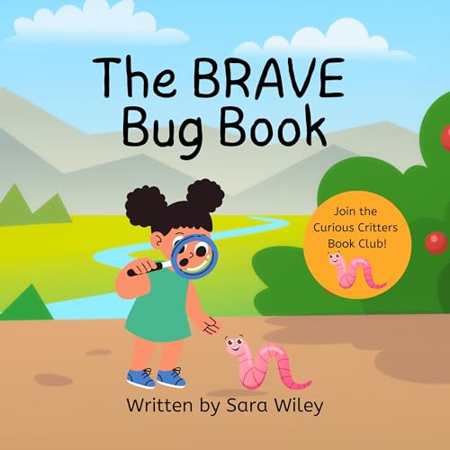 The Brave Bug Book by Sara Wiley | Goodreads