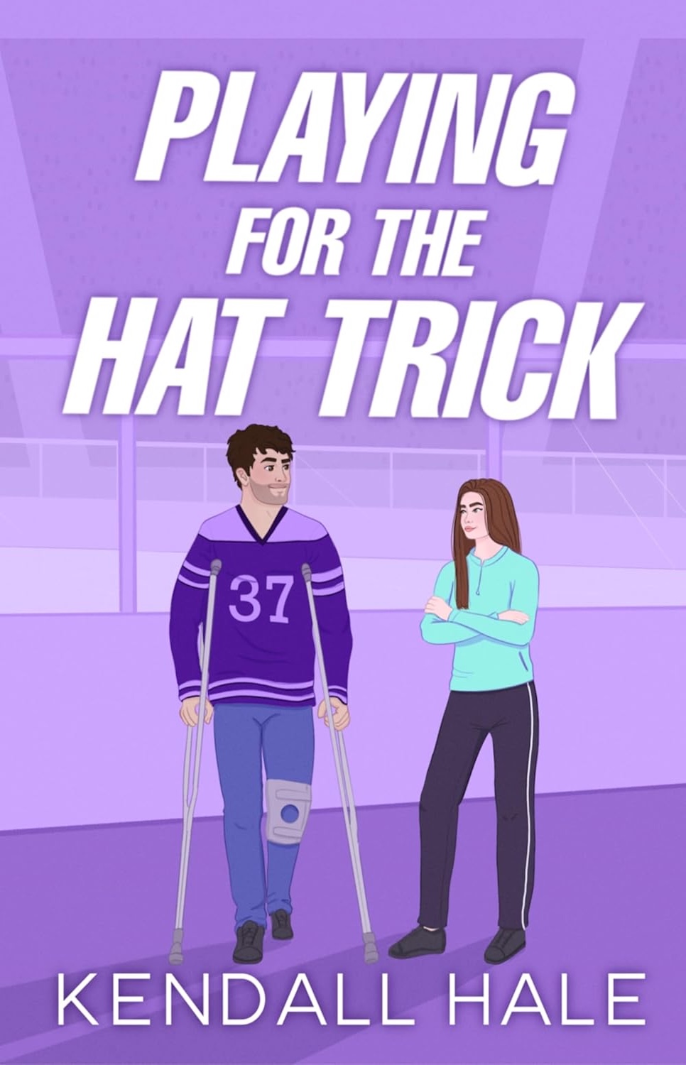 Playing for the Hat Trick by Kendall Hale | Goodreads