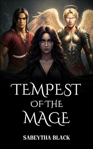 Tempest of the Mage (Ashcroft Trilogy Book 1) by Sabeytha Black | Goodreads