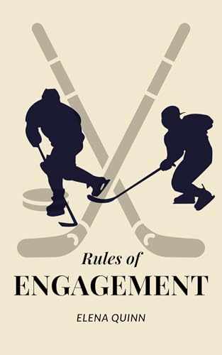 Rules of Engagement by ELENA QUINN | Goodreads