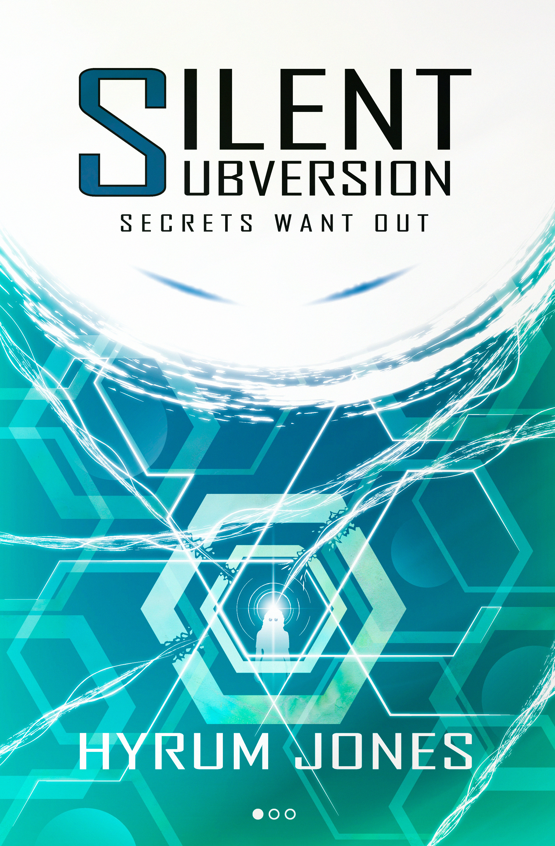 Silent Subversion I (Silent Subversion, #1) by Hyrum E. Jones | Goodreads