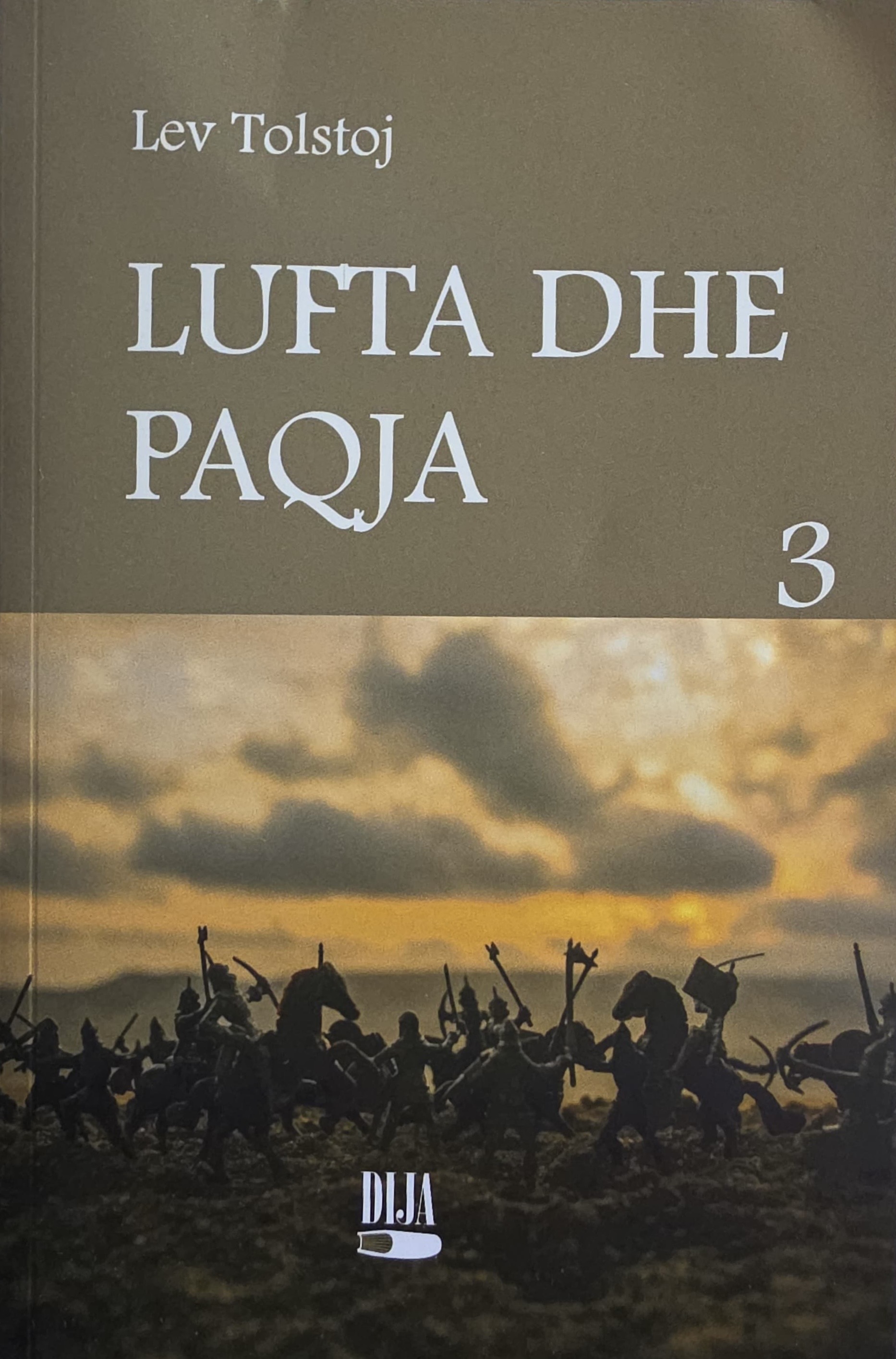 Lufta dhe paqja 3 by Leo Tolstoy | Goodreads