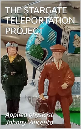 THE STARGATE TELEPORTATION PROJECT by Johnny Vincento | Goodreads