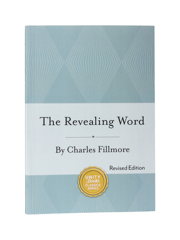 The Revealing Word: A Dictionary of Metaphysical Terms by Charles ...