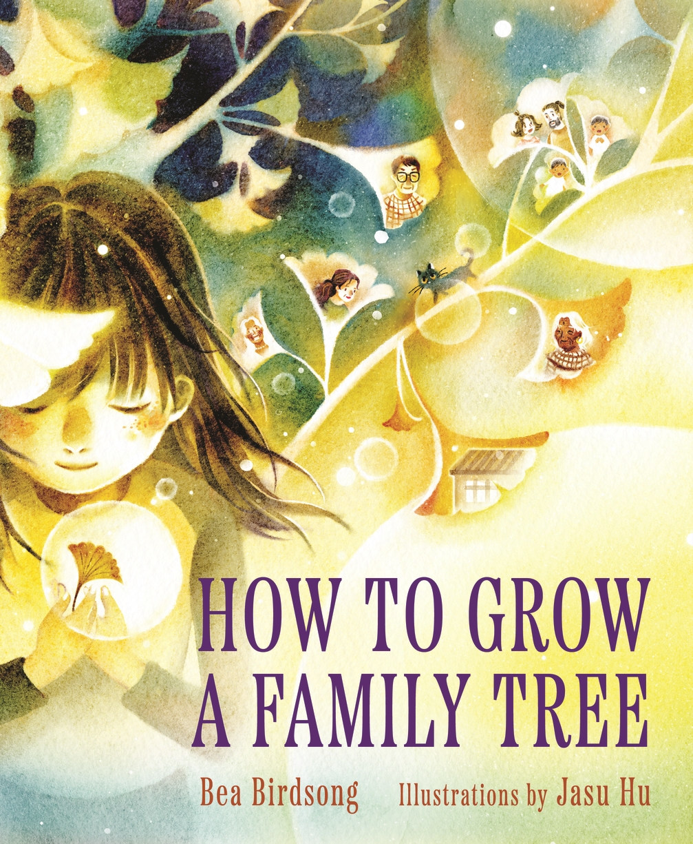 How to Grow a Family Tree by Bea Birdsong | Goodreads