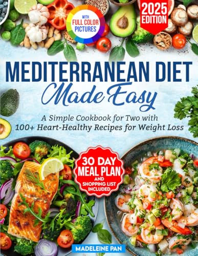 Mediterranean Made Easy: A Simple Cookbook for Two with 100+ Heart ...