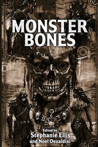 Monster Bones by Stephanie Ellis | Goodreads
