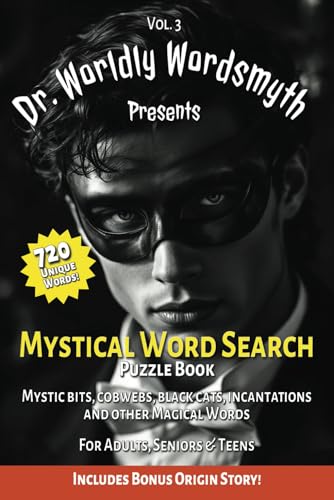 Mystical Word Search Puzzle Book: Dr. Worldly Wordsmyth Presents ...
