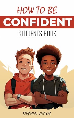 How to Be Confident: Students Book to Build Confidence by Stephen ...