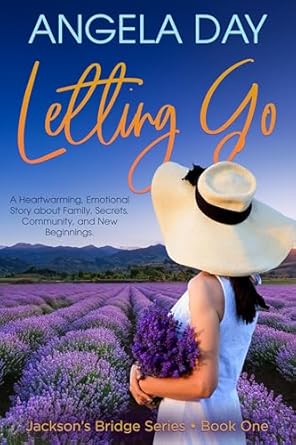 Letting Go: A Heartwarming, Emotional Story about Family, Secrets, Love ...