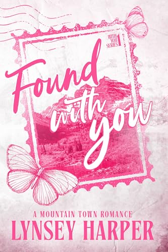 Found With You (With You #1) by Lynsey Harper | Goodreads