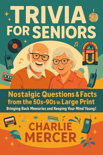 Trivia for Seniors: Nostalgic Questions & Fun Facts from the 50s-90s in ...