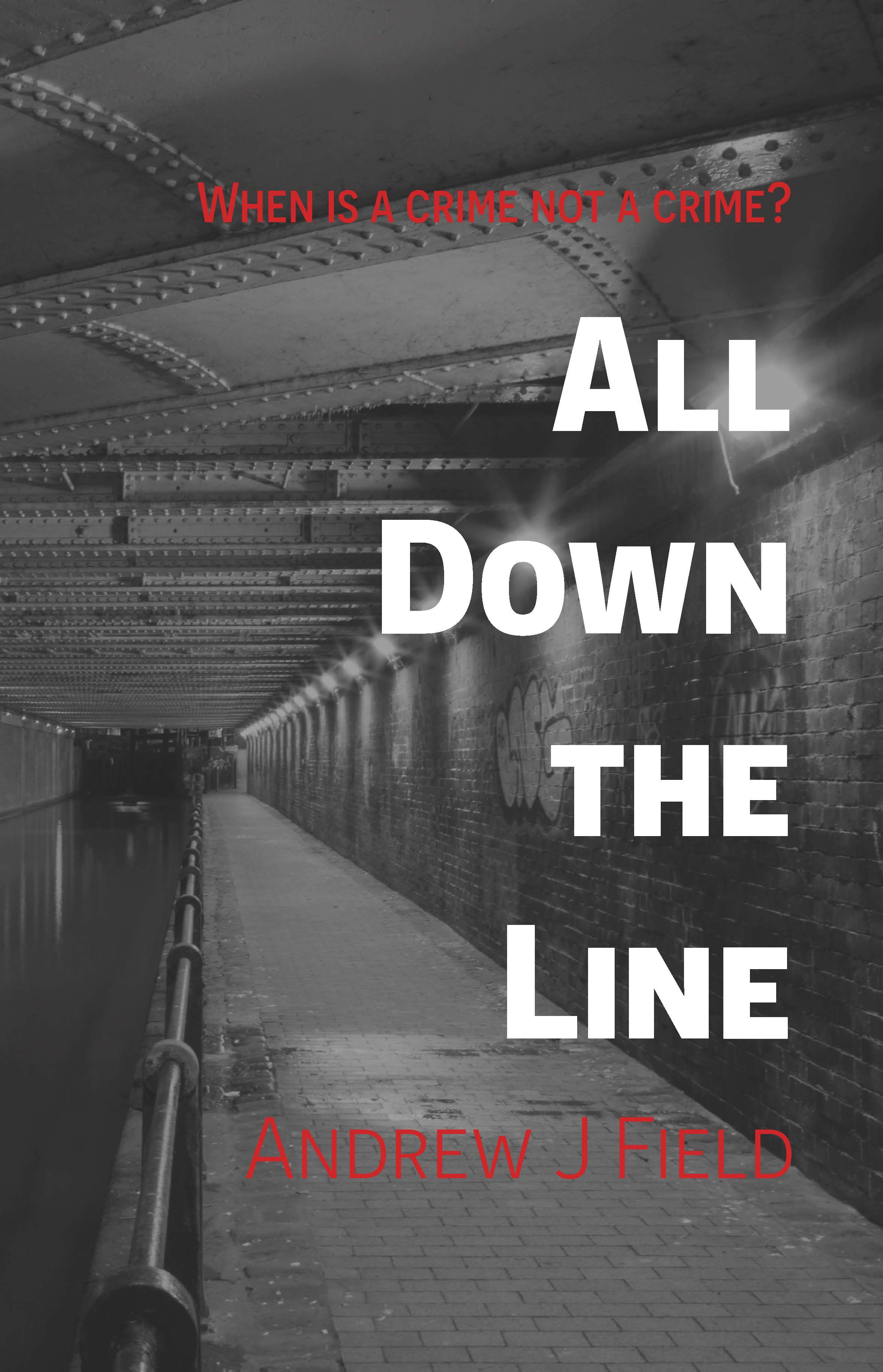 All Down The Line by Andrew J. Field | Goodreads