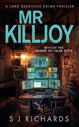 Mr Killjoy: An Absorbing British Crime Thriller by S J Richards | Goodreads