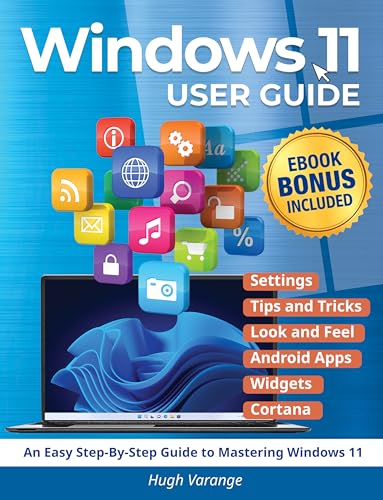 Windows 11: The Ultimate Guide for Beginners and Experienced Users ...