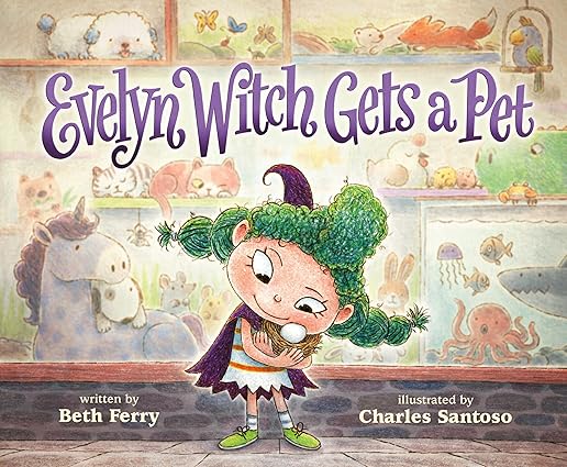 Evelyn Witch Gets a Pet by Beth Ferry | Goodreads