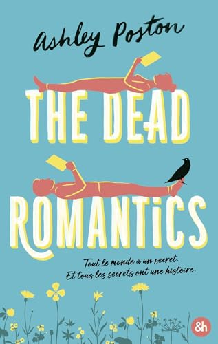 The Dead Romantics : La nouvelle romance contemporaine paranormale d ...