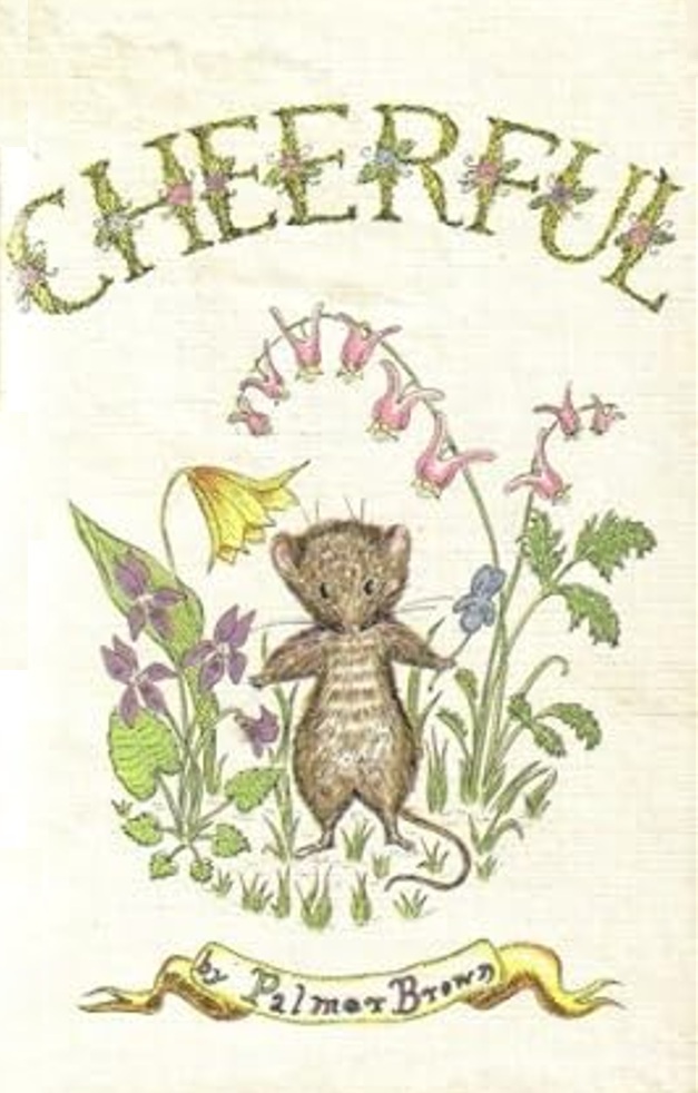 Cheerful by Palmer Brown | Goodreads