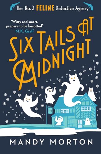 Six Tails at Midnight by Mandy Morton | Goodreads