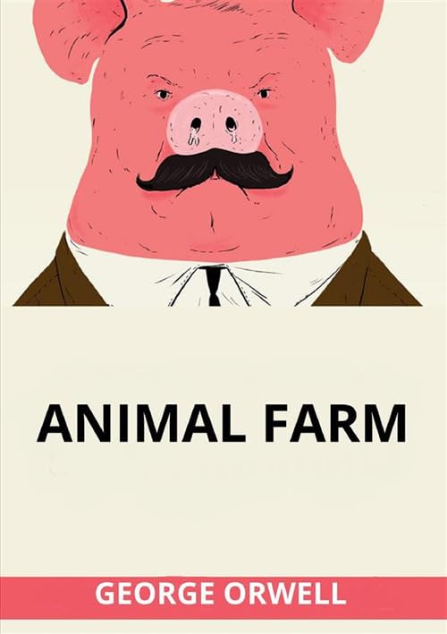 Animal Farm (Unabridged edition) by George Orwell | Goodreads