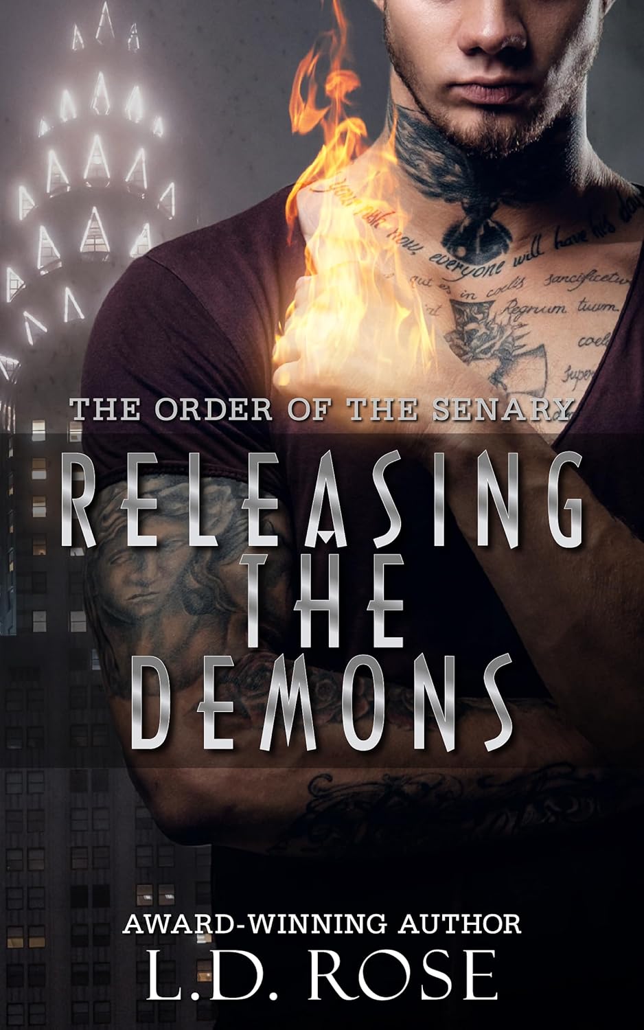 Releasing the Demons (The Order of the Senary #1) by L.D. Rose | Goodreads