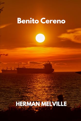Benito Cereno by Herman Melville | Goodreads