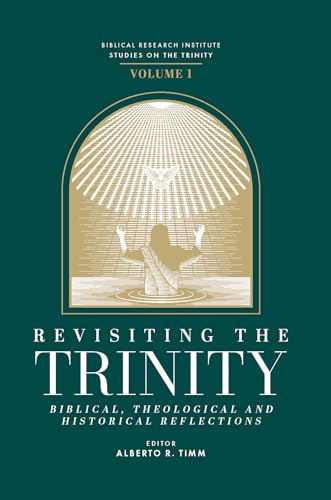 Revisiting The Trinity Biblical Theological And Historical