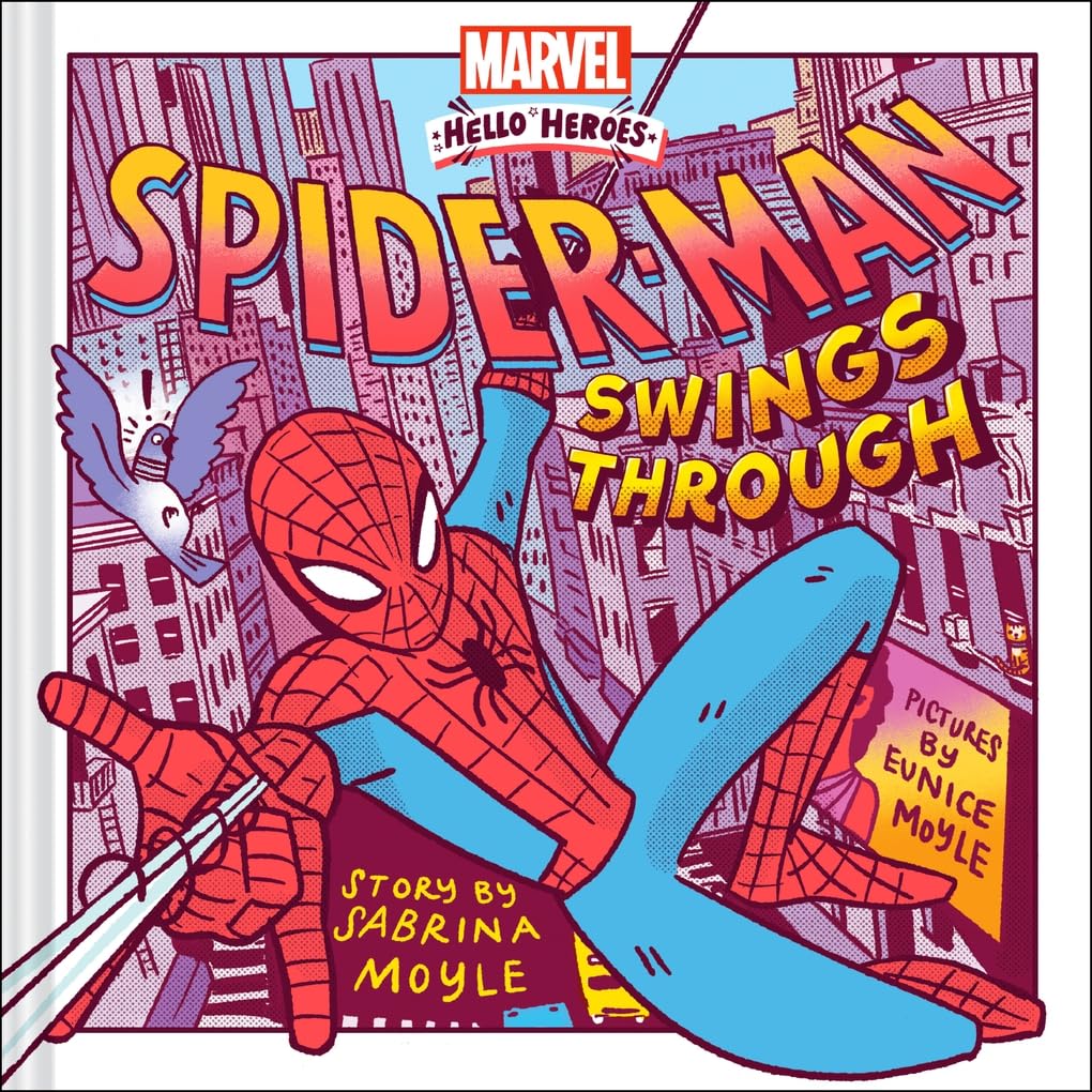 Spider-Man Swings Through by Sabrina Moyle | Goodreads