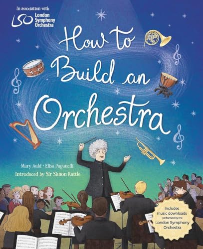 How to Build an Orchestra by Elisa Paganelli | Goodreads