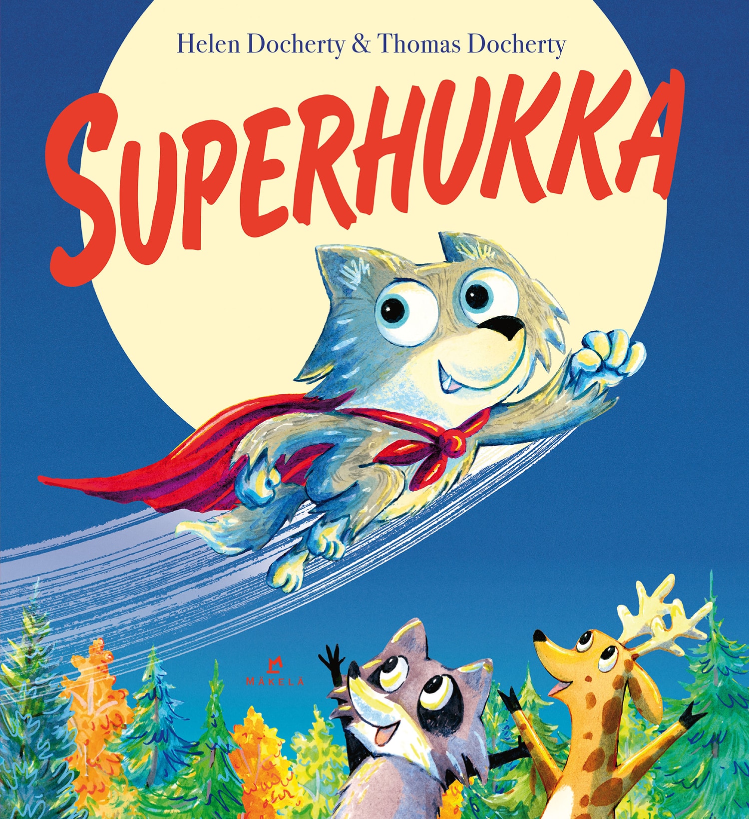Superhukka by Helen Docherty | Goodreads