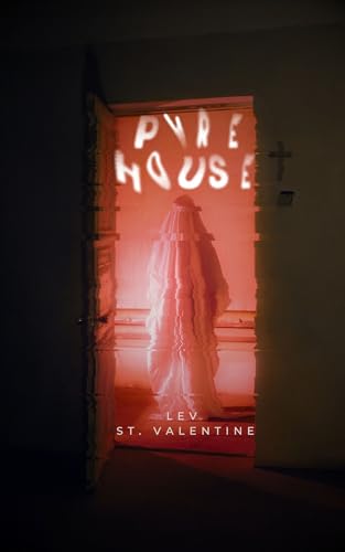 Pyre House: A Memoir In Verse by Lev St. Valentine | Goodreads