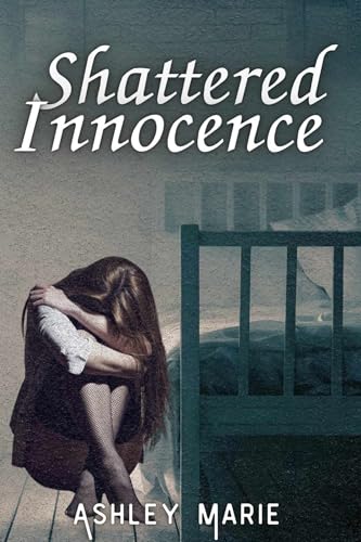 Shattered Innocence by Sassy Vixen | Goodreads