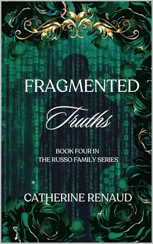 Fragmented Truths: Sebastian & Ashley by Catherine Renaud | Goodreads