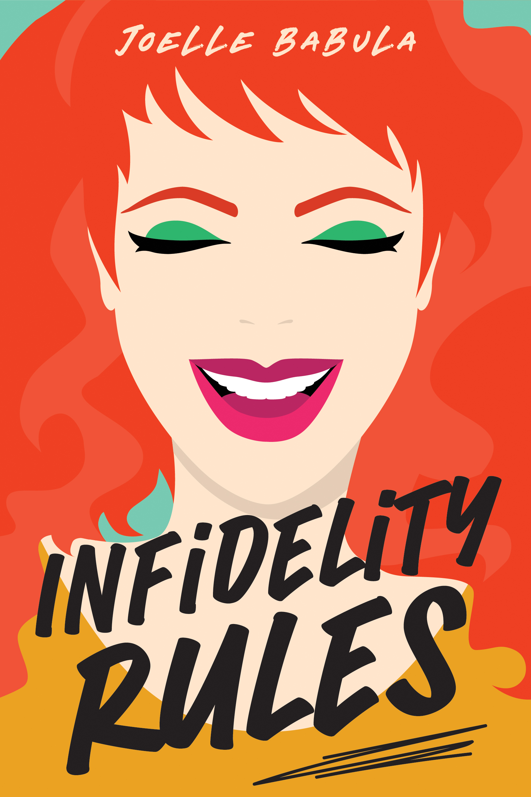 Infidelity Rules by Joelle Babula | Goodreads