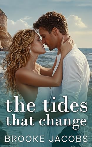 The Tides That Change by Brooke Jacobs | Goodreads