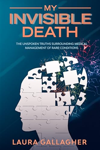 My Invisible Death: The Unspoken Truths Surrounding Medical Management ...