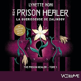 La guérisseuse de Zalindov (The Prison Healer, #1) by Lynette Noni ...