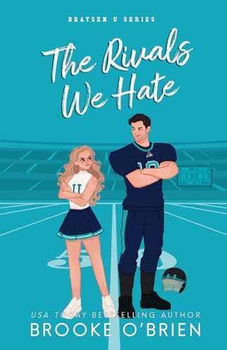 The Rivals We Hate - Illustrated Edition (Braysen U) by Brook O'Brien ...