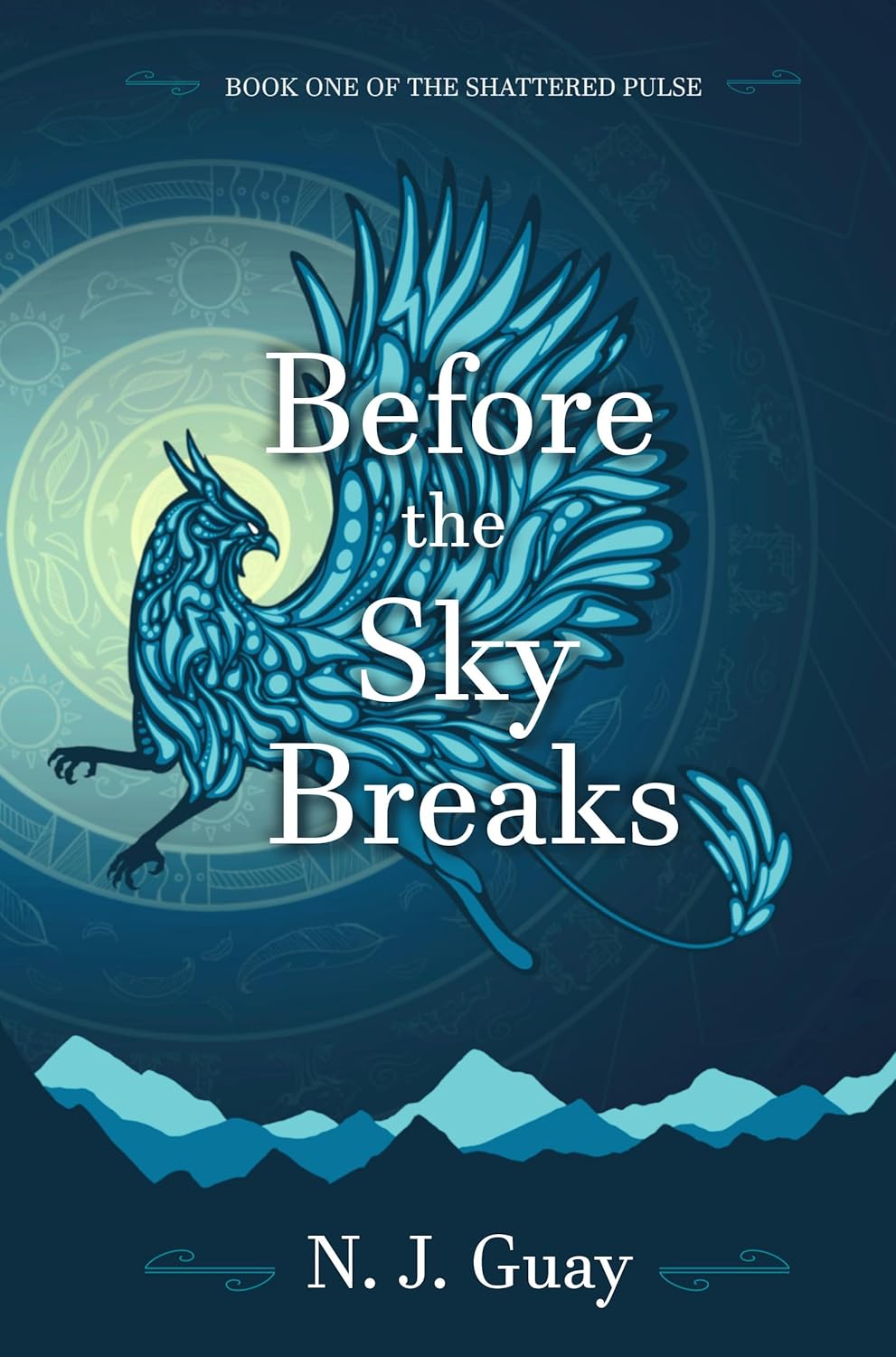Before the Sky Breaks (The Shattered Pulse, #1) by N.J. Guay | Goodreads
