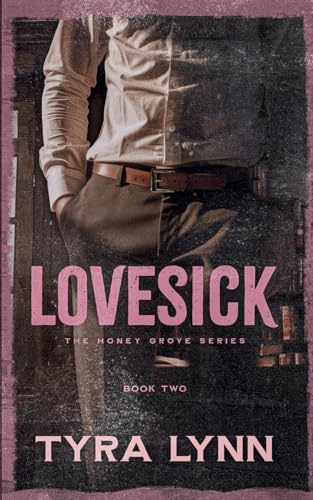 Lovesick by Tyra Lynn | Goodreads