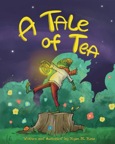 A Tale of Tea by Ryan M Ross | Goodreads