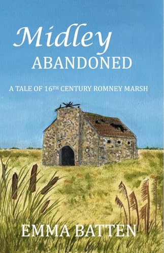 Midley ~ Abandoned by Emma Batten | Goodreads