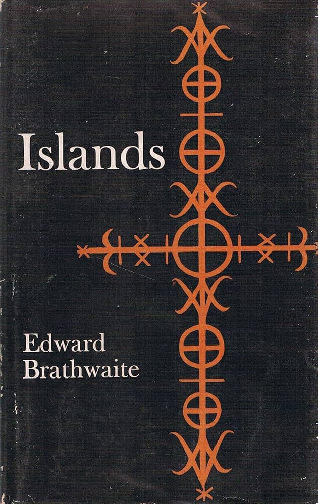 Islands. by Edward Kamau Brathwaite | Goodreads