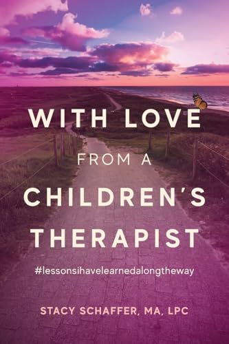 With Love from a Children's Therapist: #lessonsihavelearnedalongtheway ...