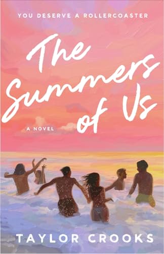 The Summers of Us by Taylor Crooks | Goodreads