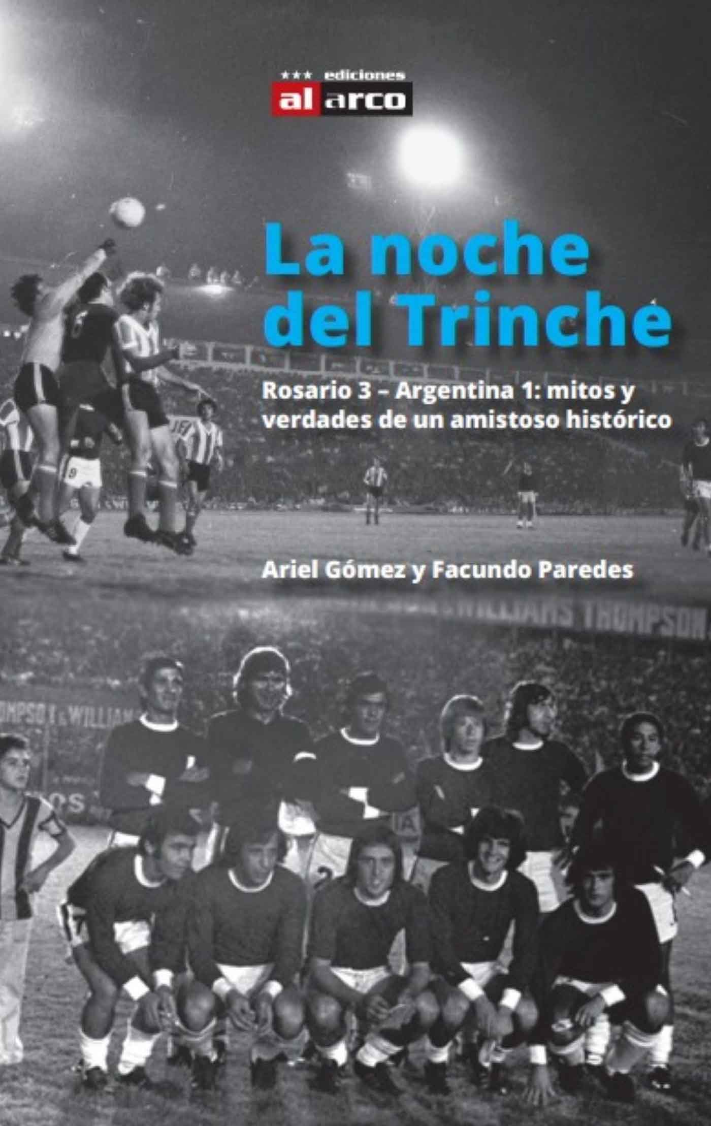 La Noche del Trinche by Facundo Paredes | Goodreads