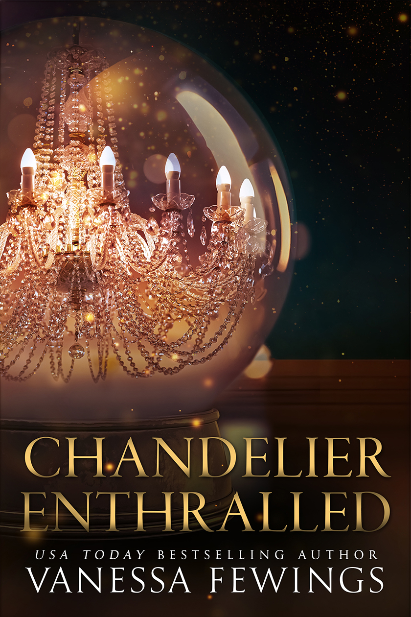 Chandelier Enthralled (Chandelier Sessions, #3) by Vanessa Fewings ...