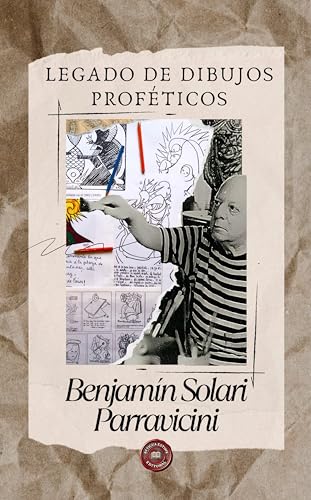 Benjamin Solari Parravicini : Legado de dibujos proféticos (Benjamin ...